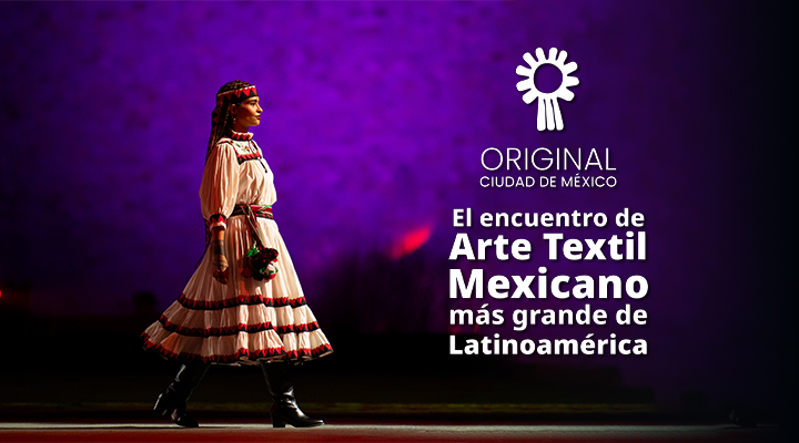 Original 2025 El Encuentro De Arte Textil Llega A Los Pinos México